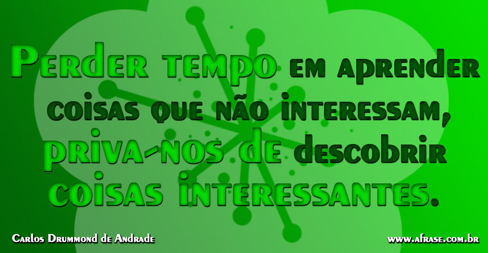 A Frase - Perder tempo