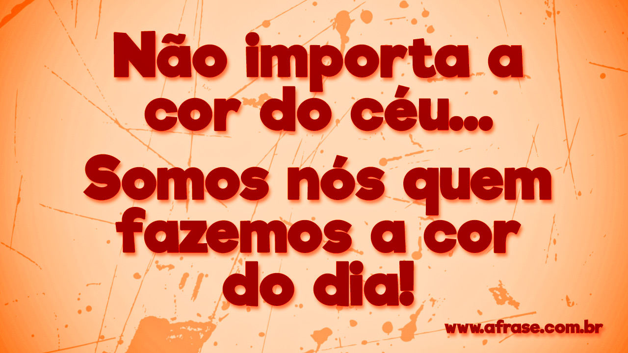 A Frase - A cor do dia