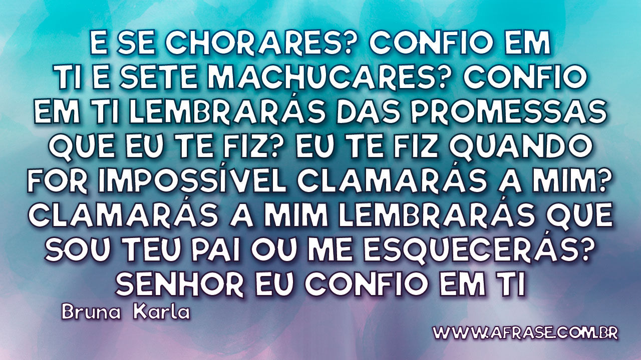 A Frase - Confio em Ti