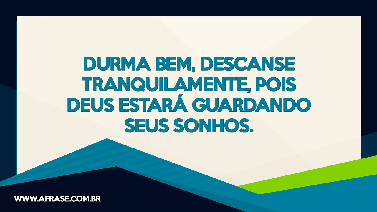 A Frase - Durma bem